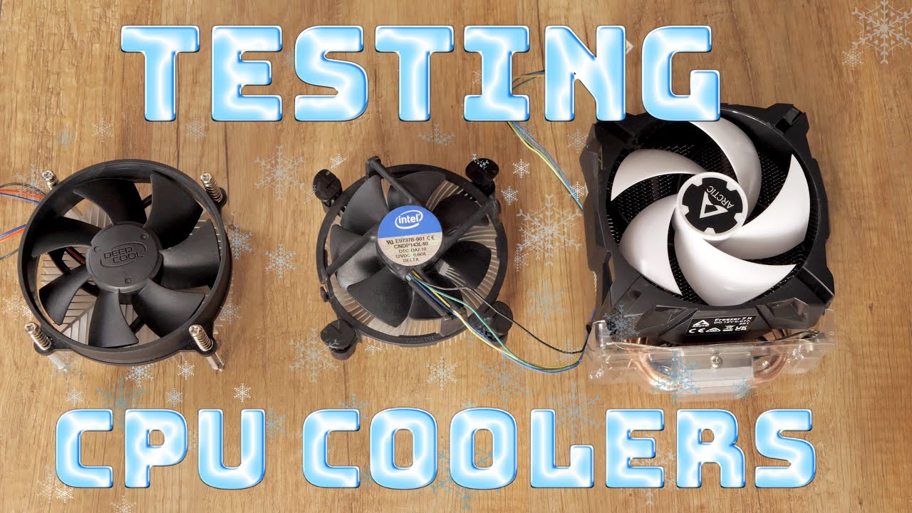 Testing and comparing 3 CPU Coolers (Deep Cool, Intel, Arctic) - YouTube