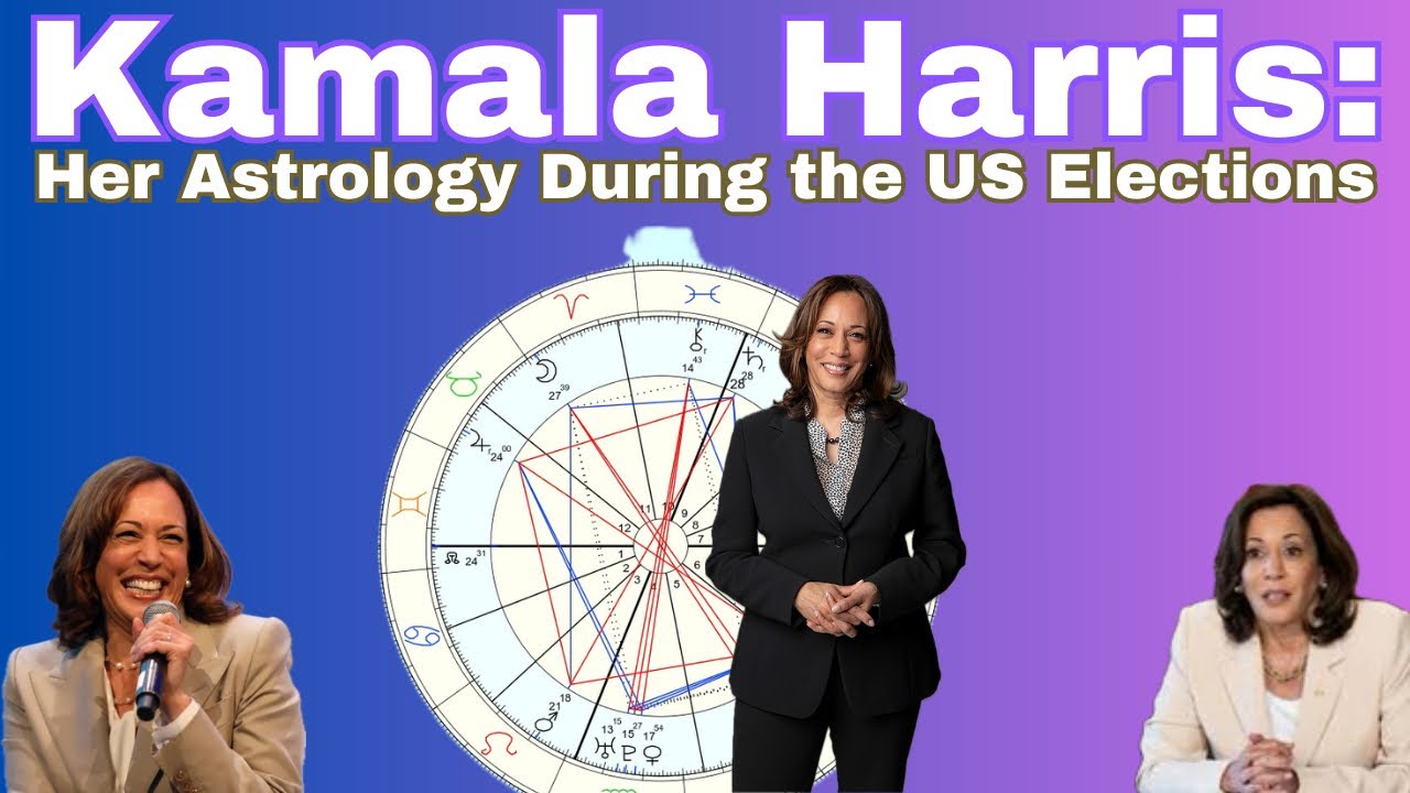 Kamala Harris: Her Astrology During the US 2024 Elections - YouTube