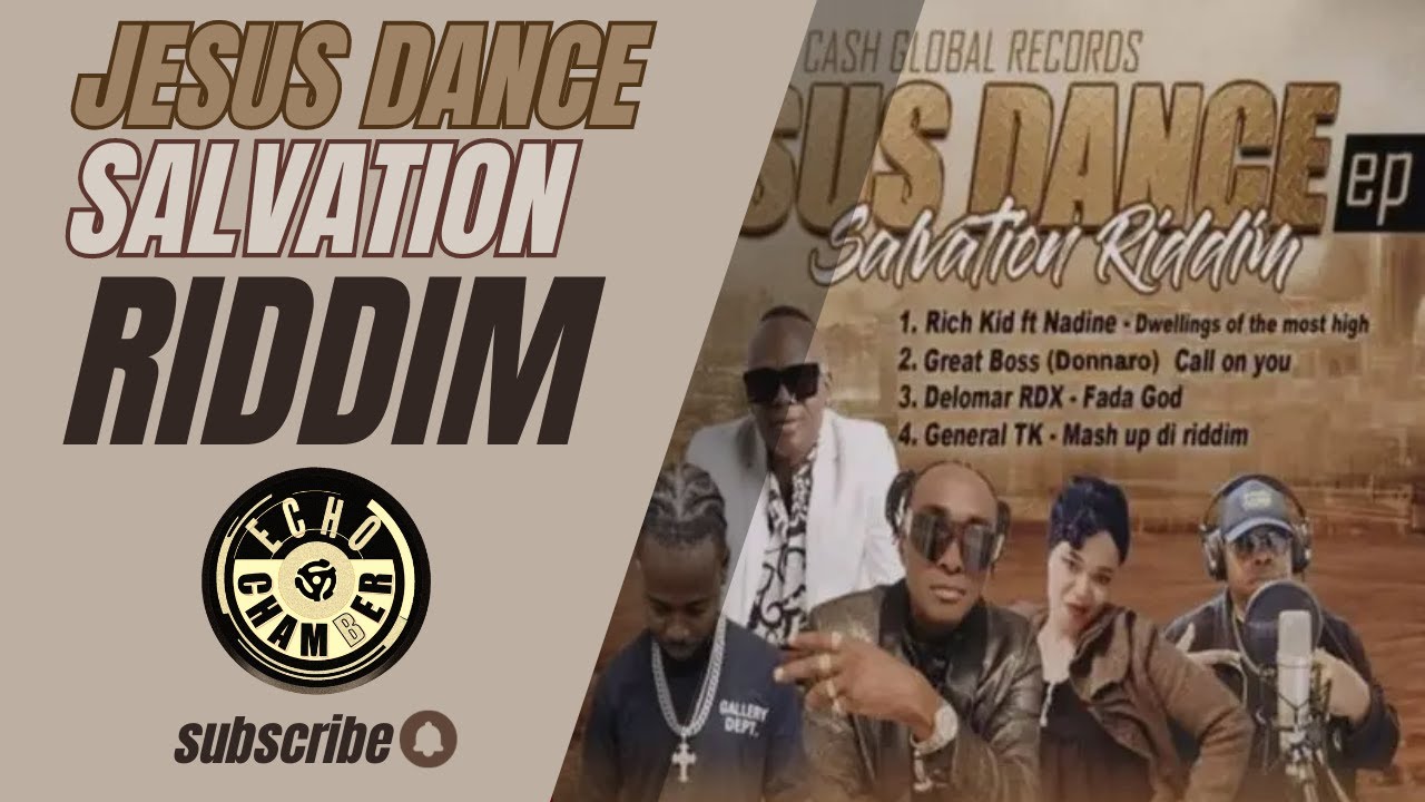 Jesus Dance Salvation Riddim Mix! | Echo Chamber - YouTube