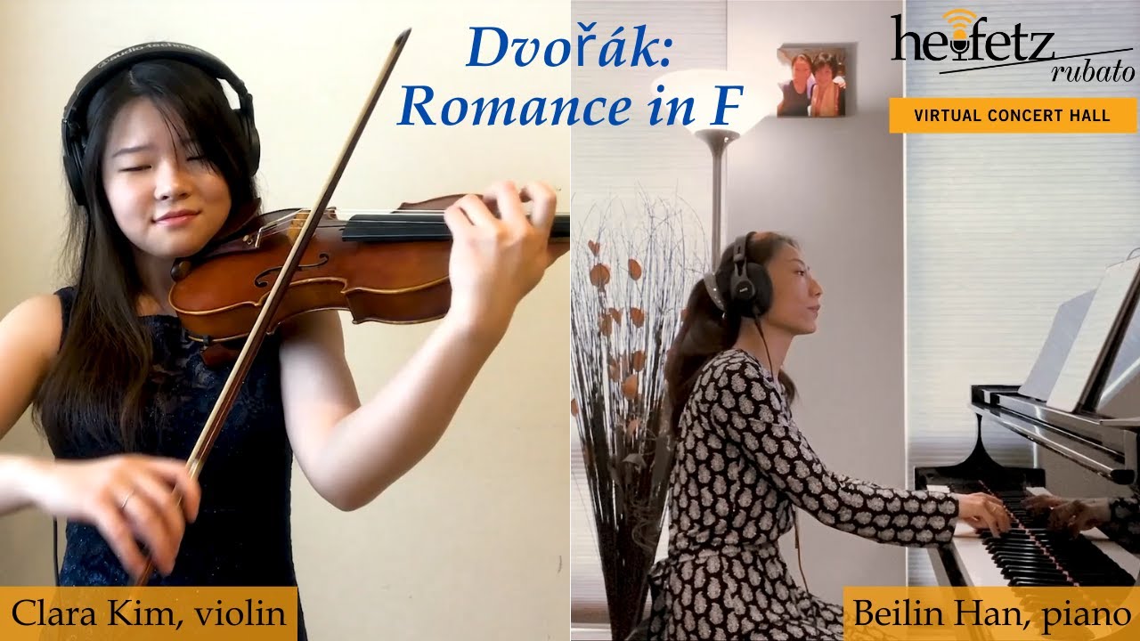 Dvořák: Romance in F major, Op. 11 | Clara Kim, violin; Beilin Han ...