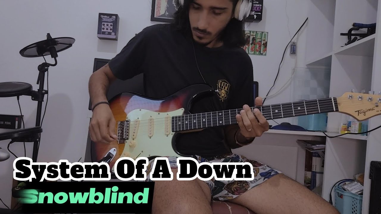 Snowblind · System Of A Down (Guitar Cover) - YouTube