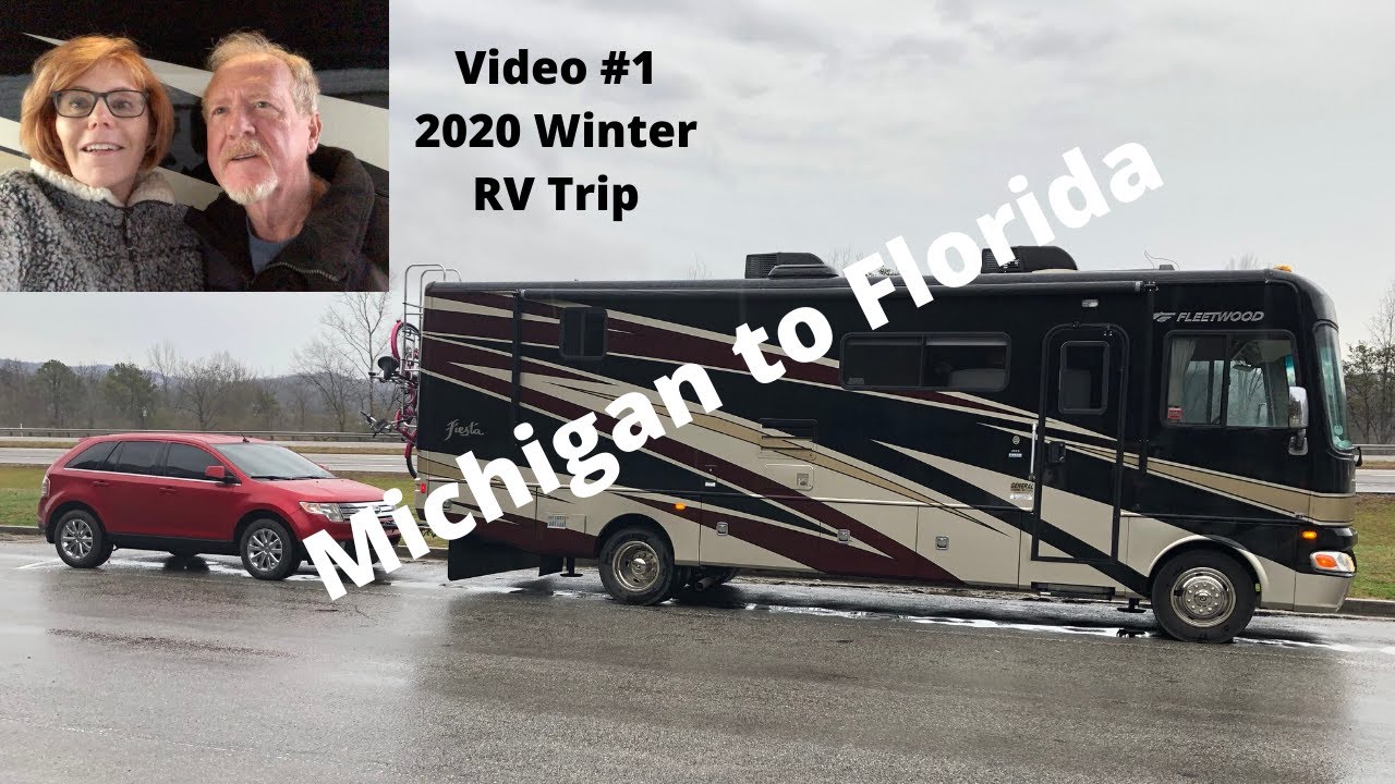 Video #1 of our 2020 Winter RV Trip: Michigan to Florida - YouTube