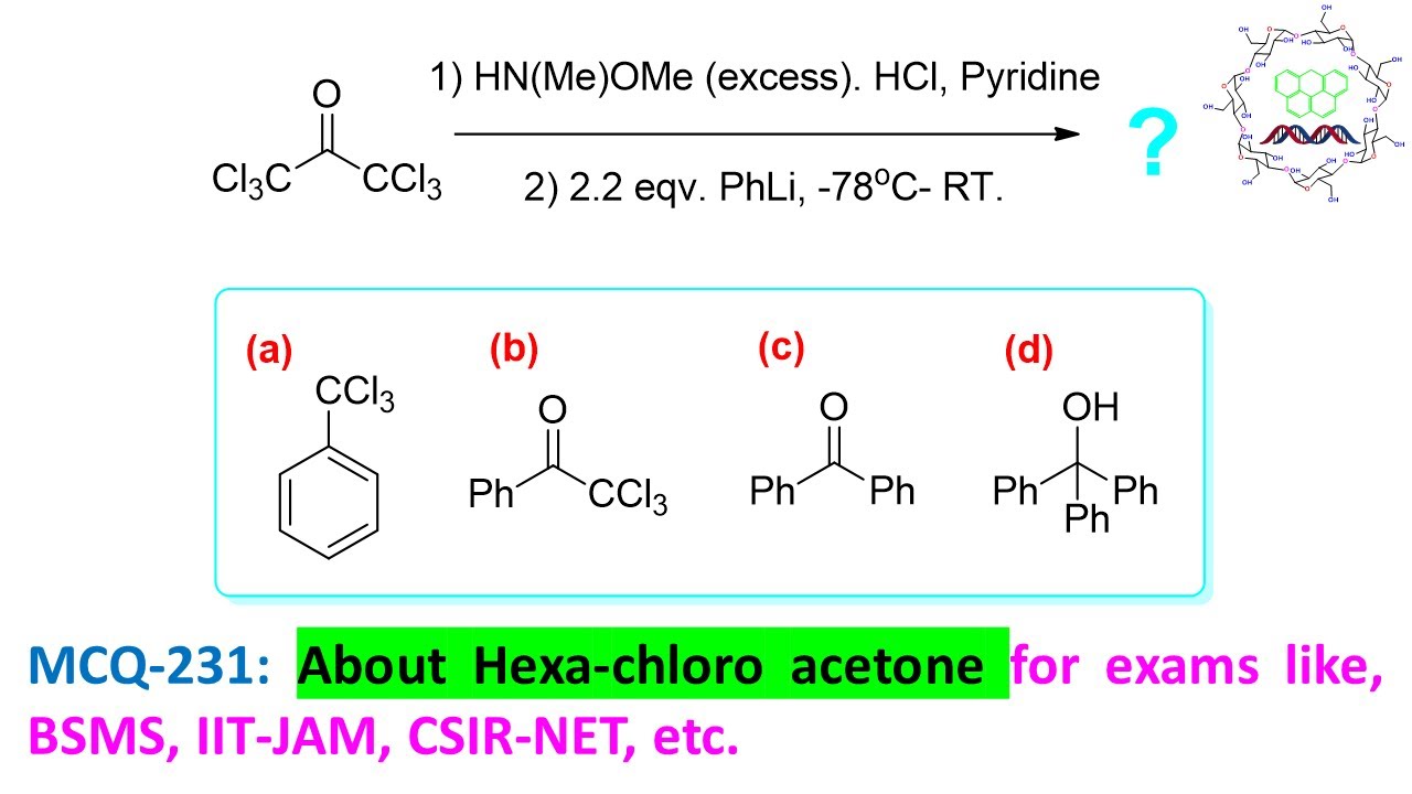 MCQ-231: Hexachloro acetone & Hydroxylamine by Dr. Tanmoy Biswas ...