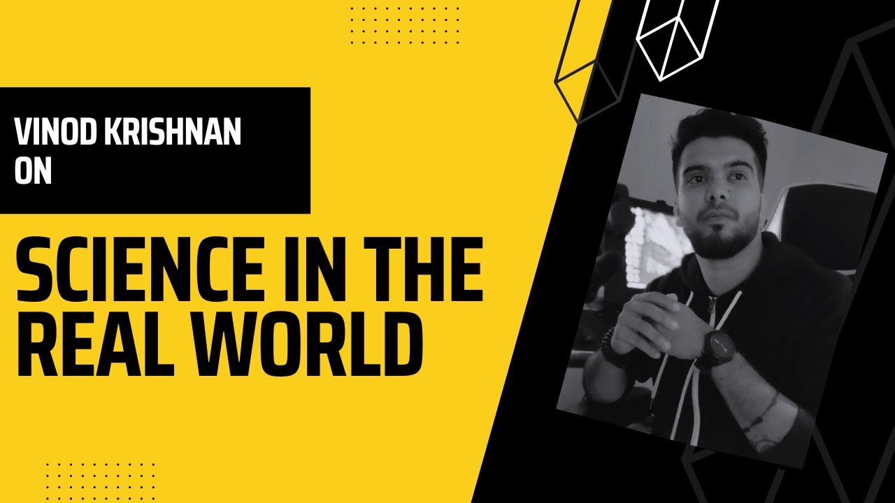 Science in the Real World | Vinod Krishnan - YouTube