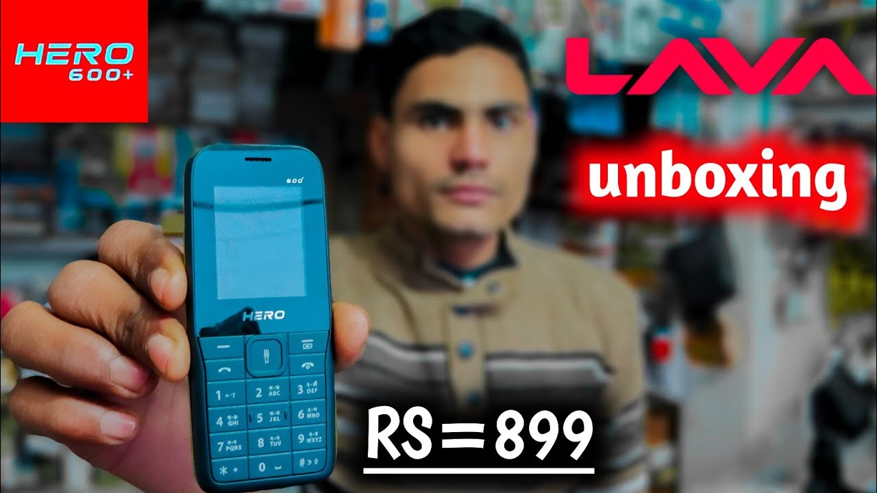 LAVA hero 600 mobile unboxing under 899 - YouTube