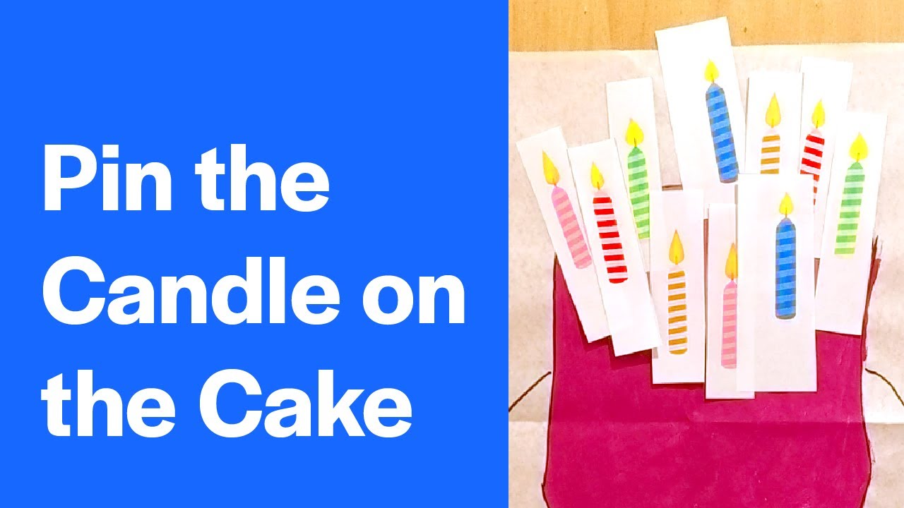 Learning Home Volunteers Activity: Pin the Candle on the Cake - YouTube