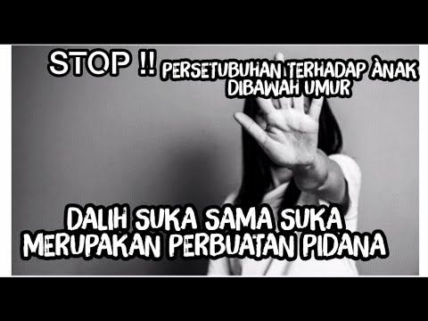 06.PERSETUBUHAN DENGAN ANAK DI BAWAH UMUR ATAS DASAR SUKA SAMA SUKA APAKAH TINDAKAN PIDANA ?