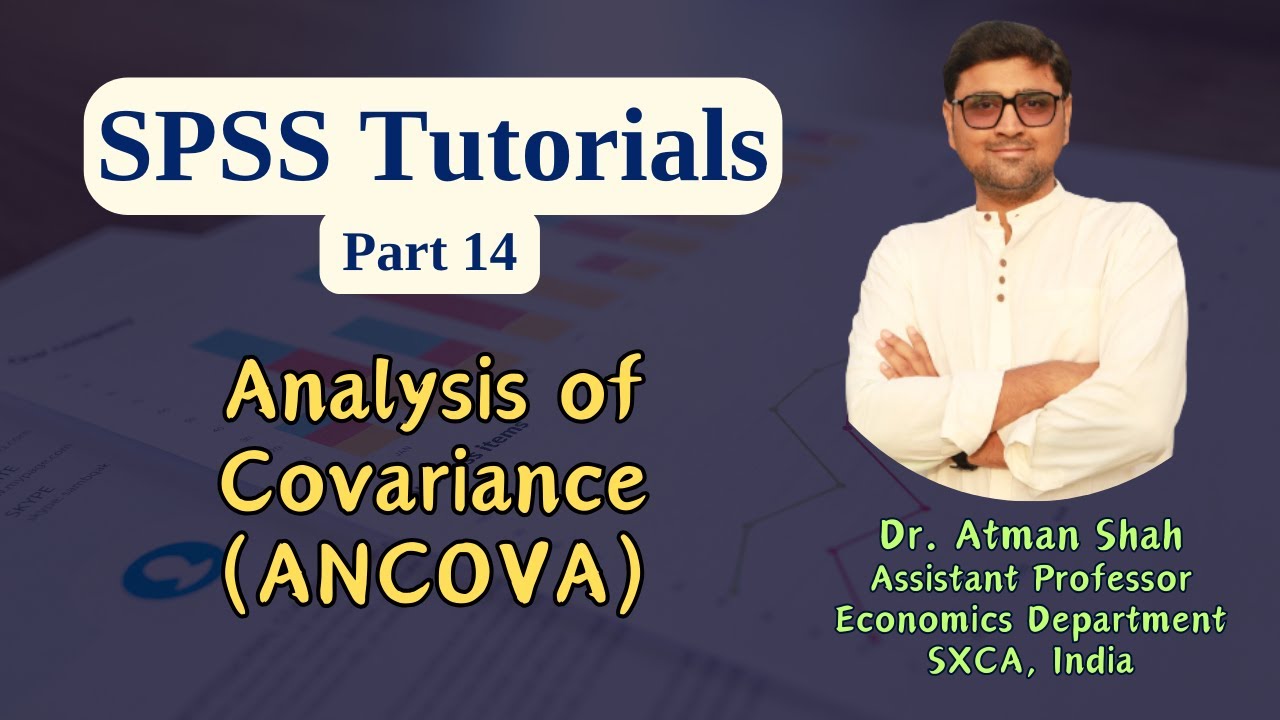 SPSS Tutorial (Part 14) || Analysis of Covariance (ANCOVA) || Dr. Atman ...