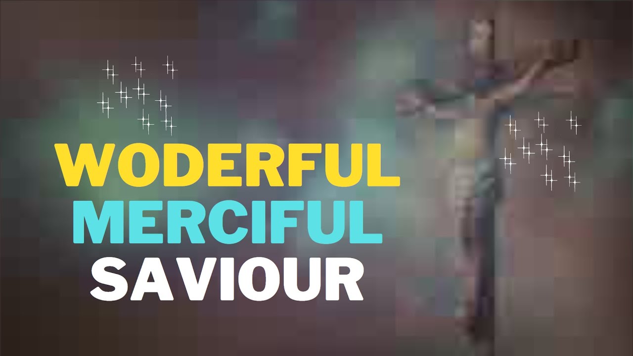Wonderful Merciful Saviour - piano cover with lyrics / accompaniment ...