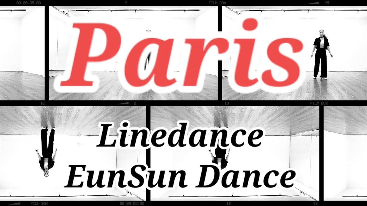 Paris Linedance / 음악에 매혹되는 라인댄스 / EunSun Dance 은썬댄스 - YouTube