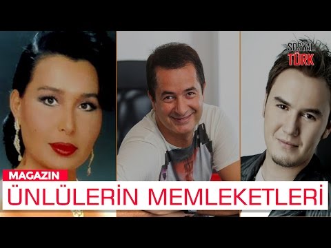 Ünlülerin Memleketleri Hangi Ünlü Nereli - 1. Bölüm