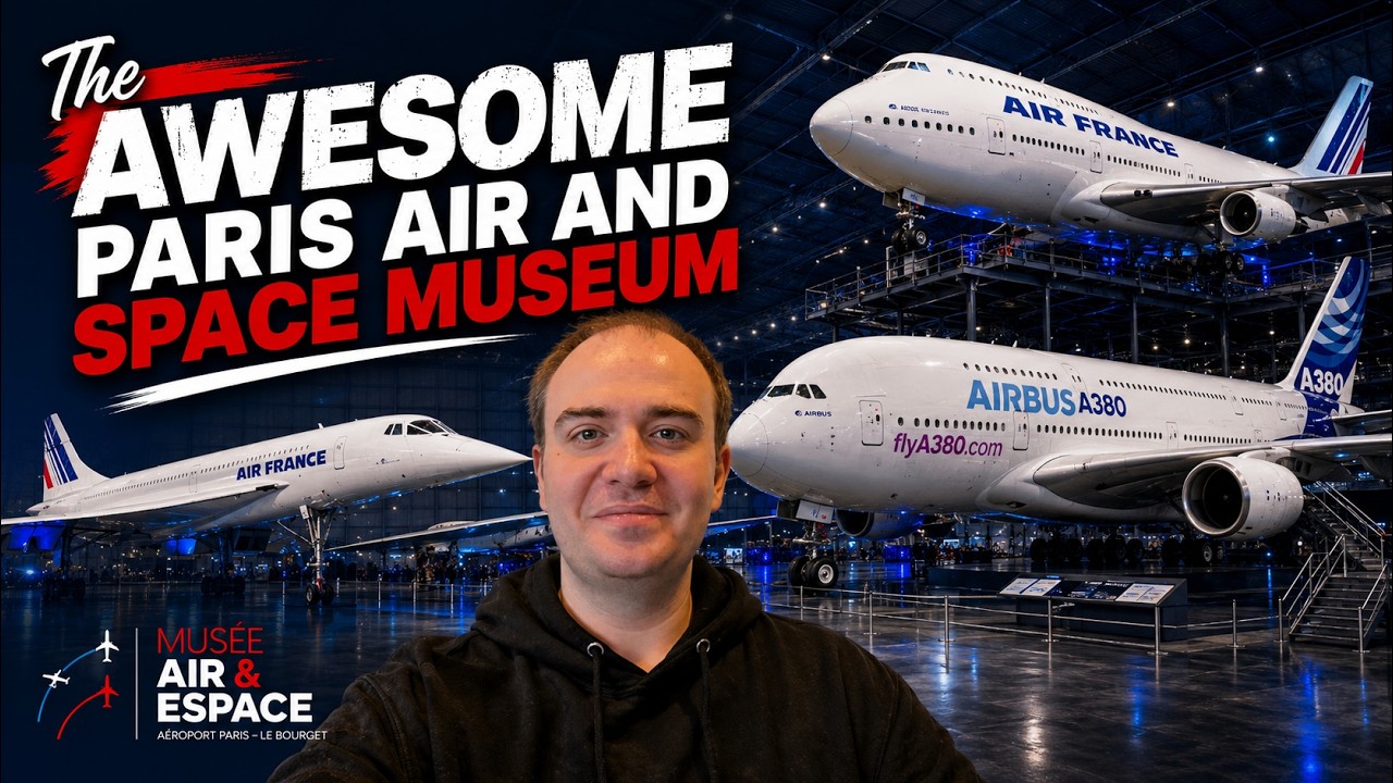 The AWESOME Paris Air and Space Museum, Le Bourget | 2 Concordes, a ...
