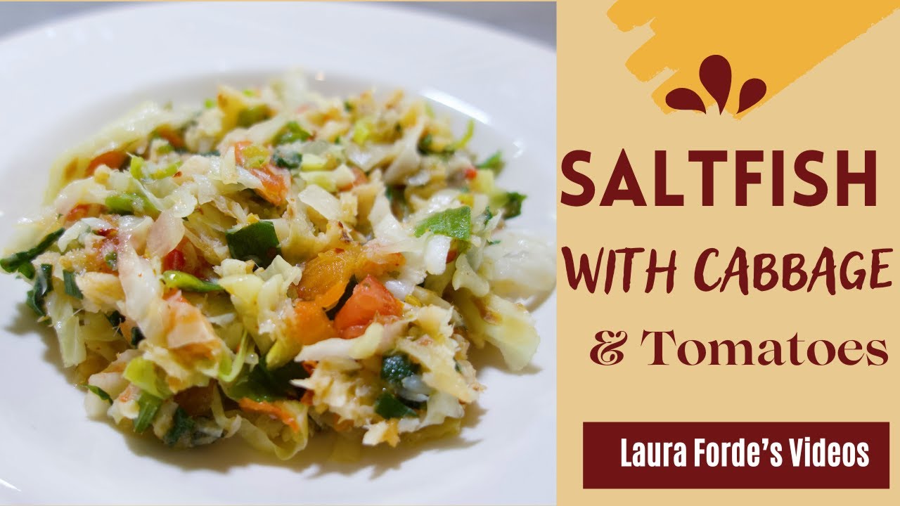 Saltfish With Cabbage & Tomatoes - YouTube