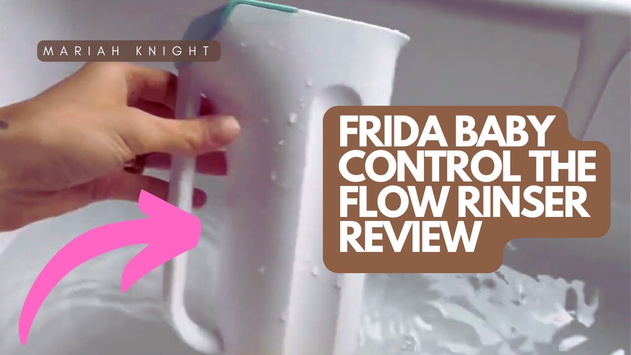 Mom Reviews + Demos Frida Baby Control The Flow Rinser - YouTube