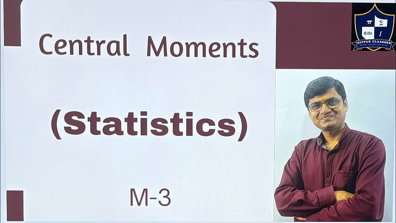 Central Moments. Statistics. Engineering Mathematics. M3 SPPU - YouTube