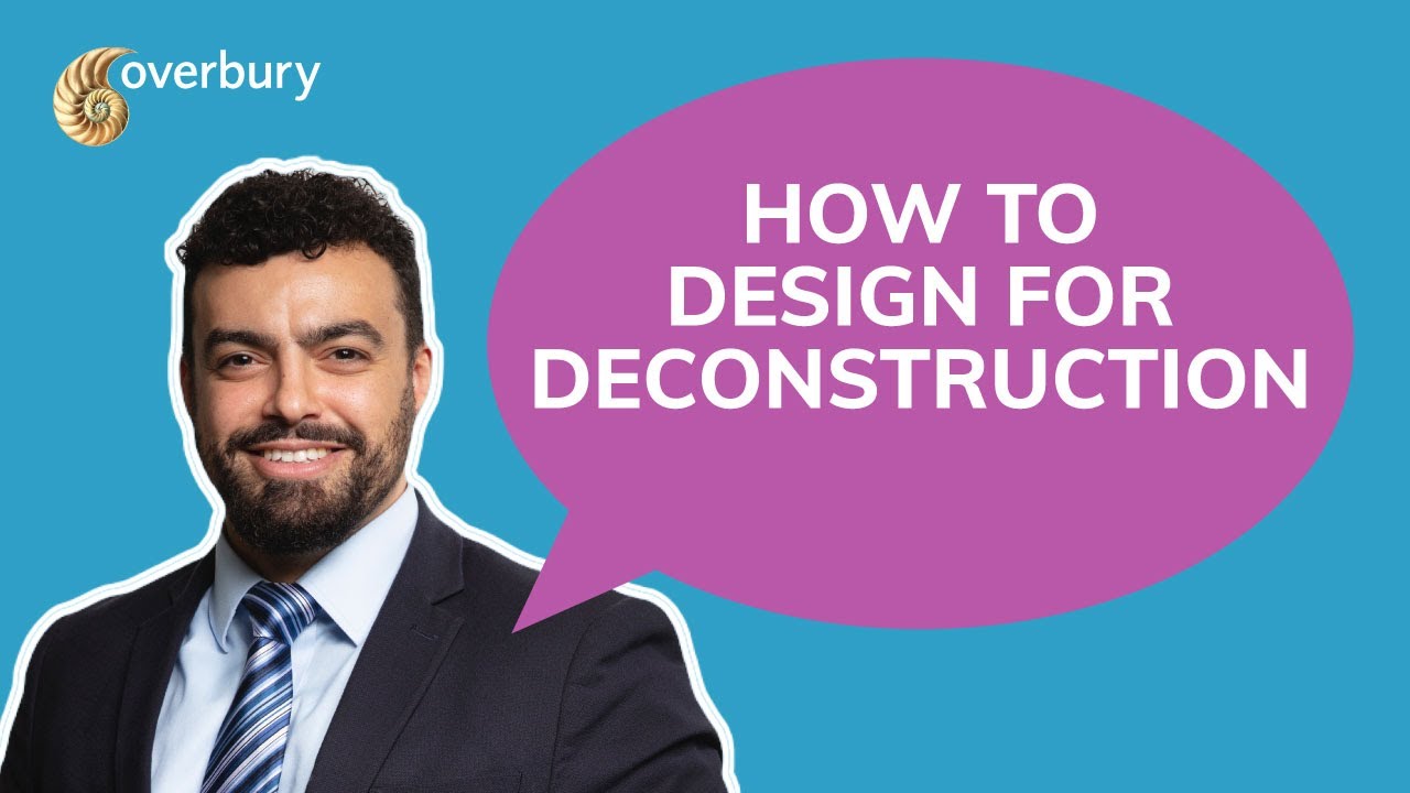 Designing For Deconstruction Explained - YouTube