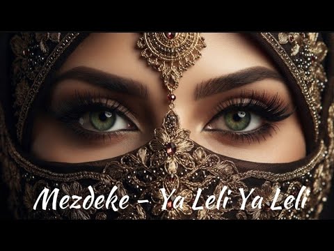 ✧Mezdeke - Ya Leli Ya Leli ( Oryantal, Belly Dance ) 