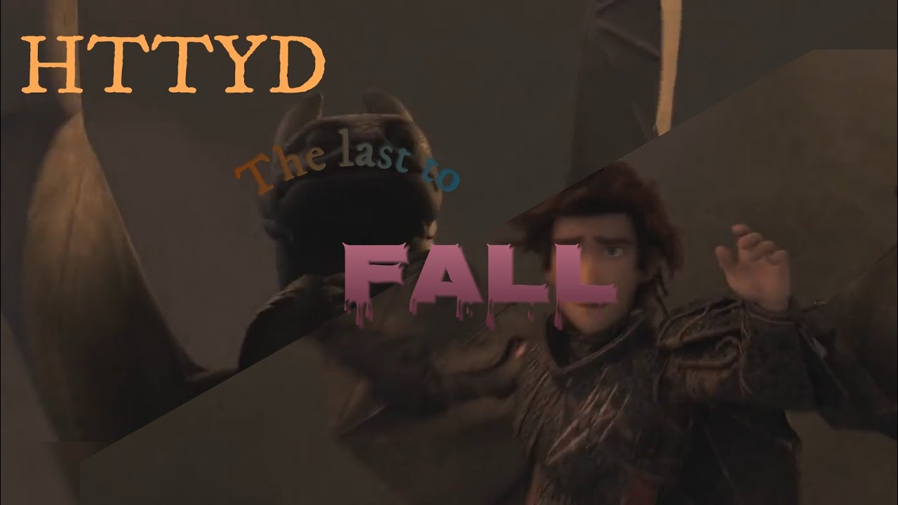 HTTYD|| The Last To Fall [Starset] - YouTube