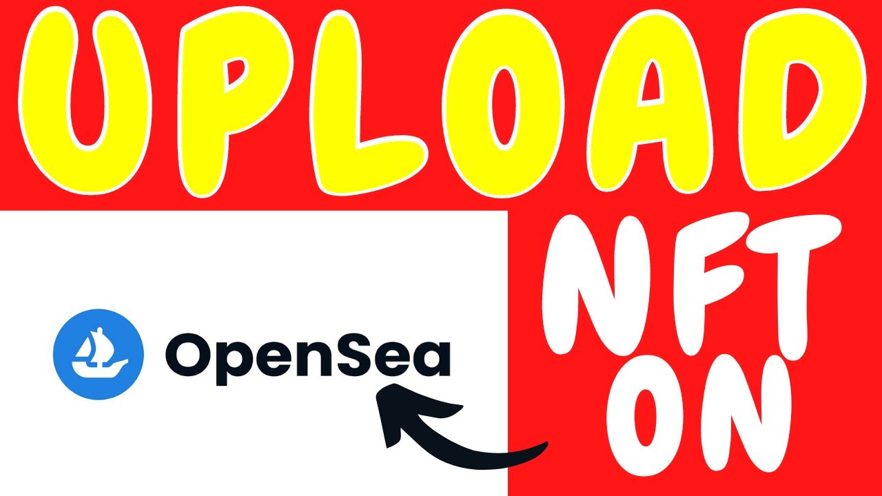 Upload NFT On Opensea App | Upload NFT On Opensea Mobile | Opensea NFT ...