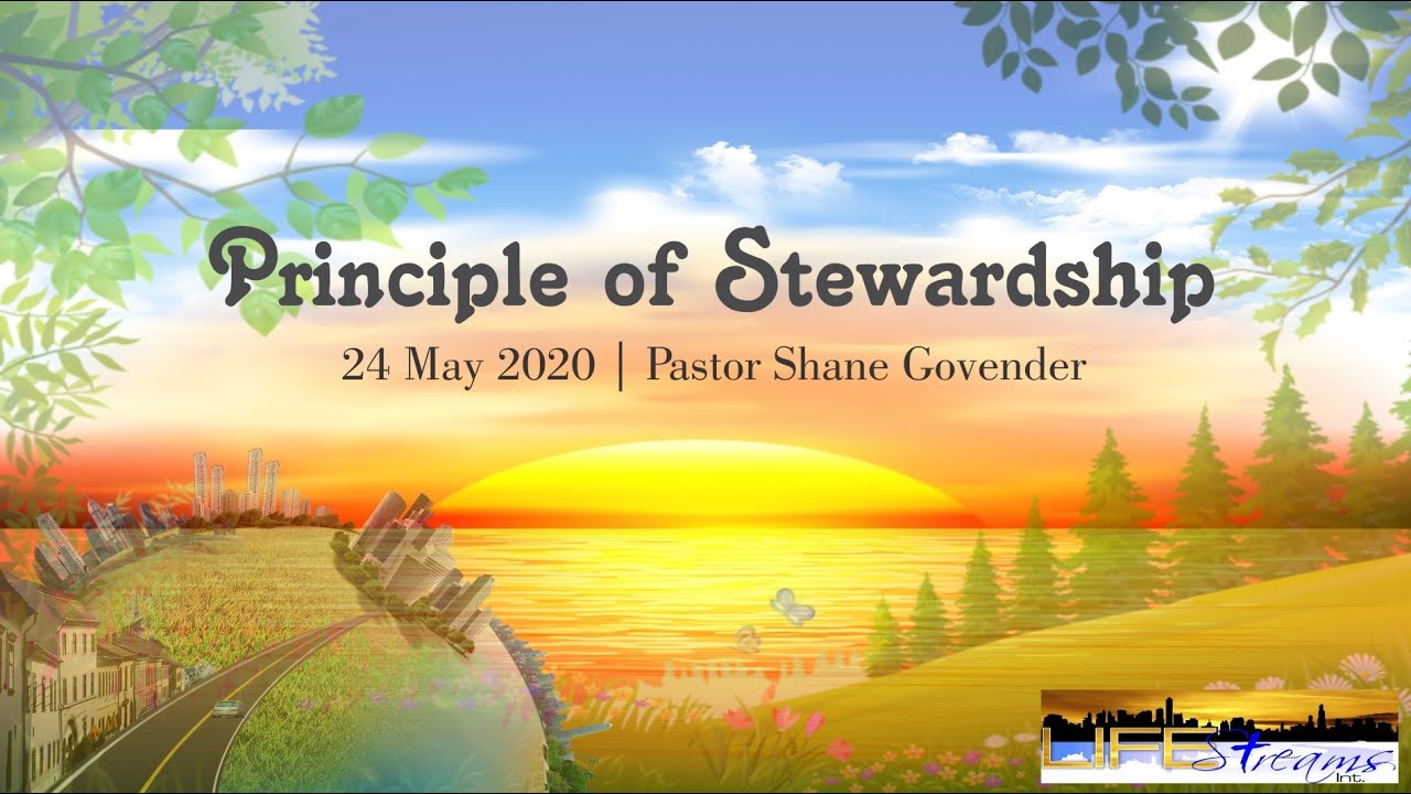 Principle of Stewardship || Pastor Shane Govender - YouTube