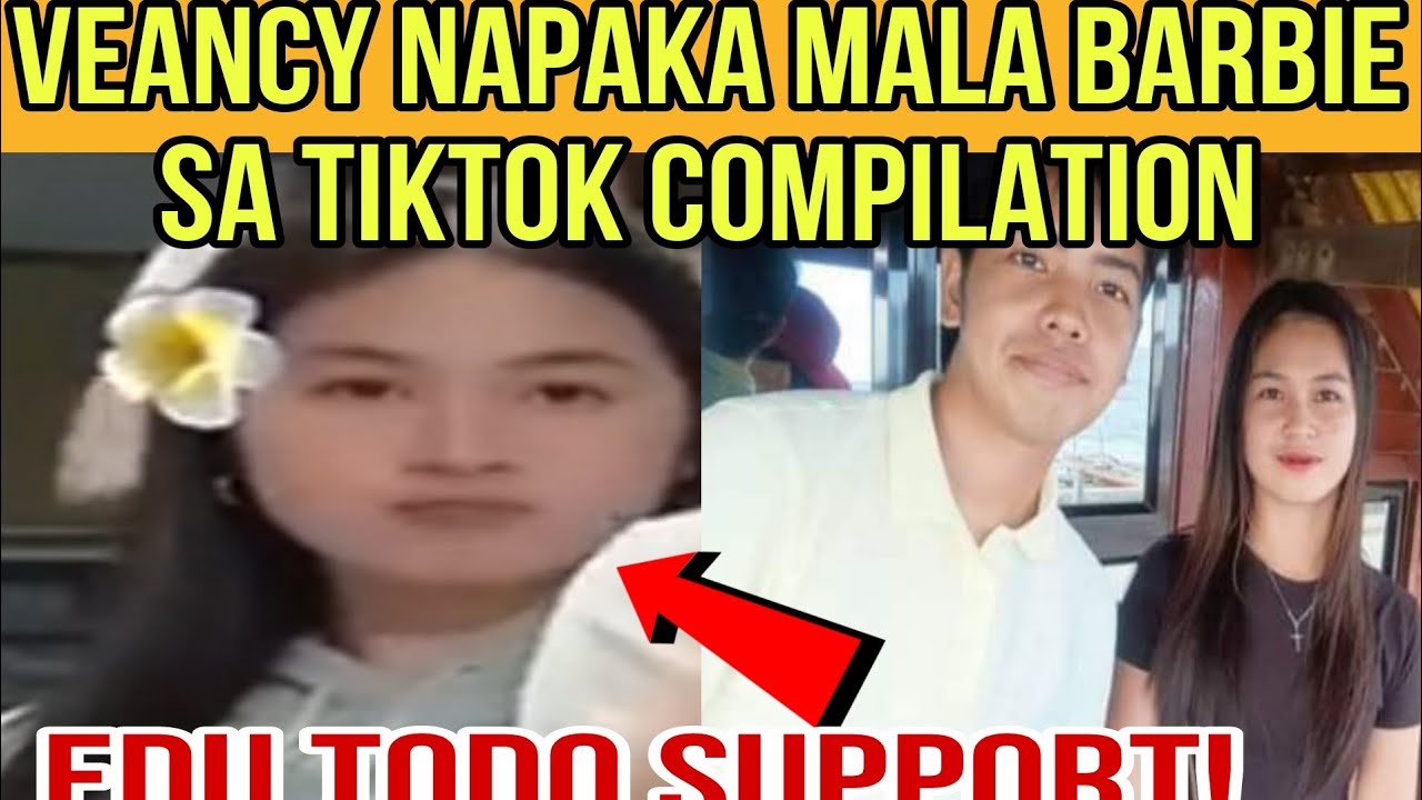 WOW!! VEANCY NAPAKA GANDA MALA BARBIE SA TIKTOK COMPILATION!! #edcy ...