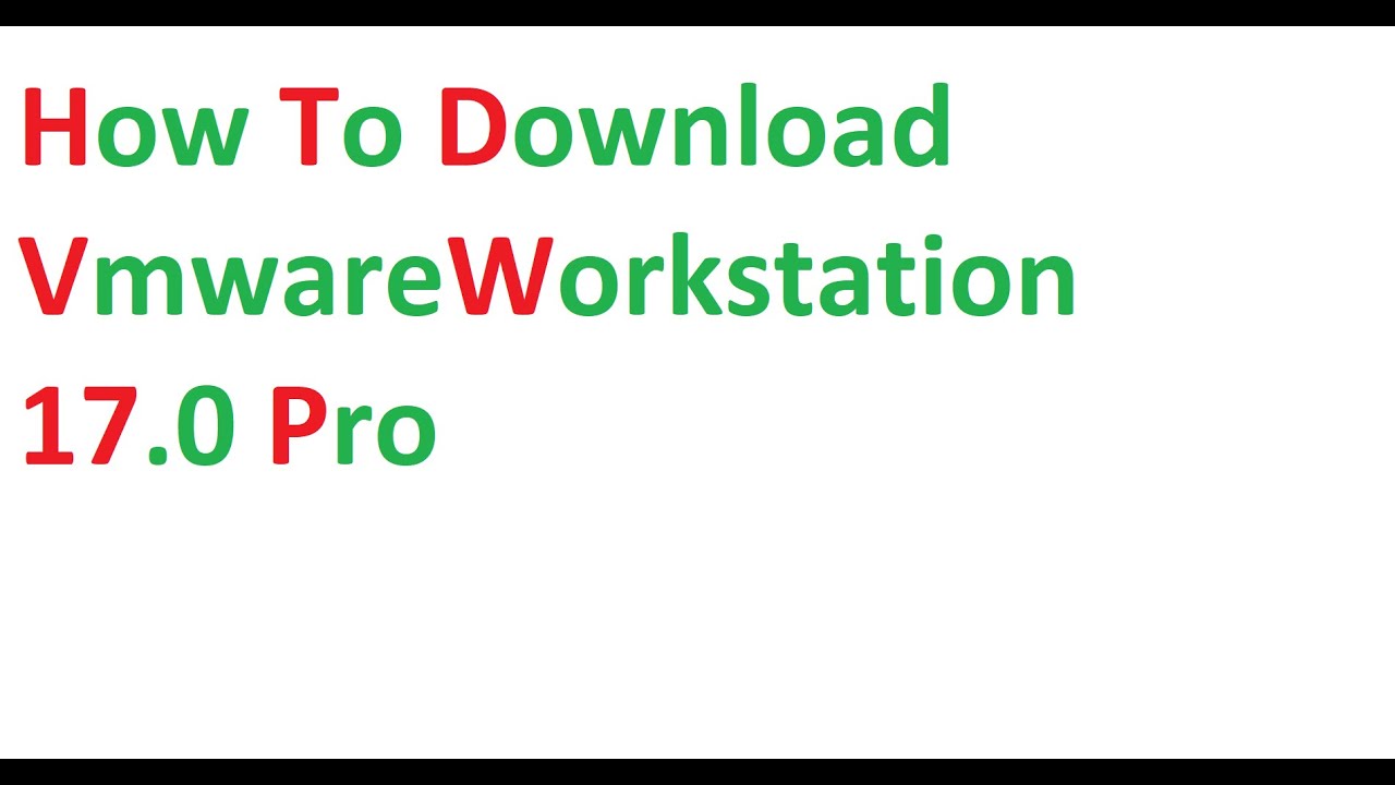 How to Download vmware workstation 17.0 Pro - YouTube