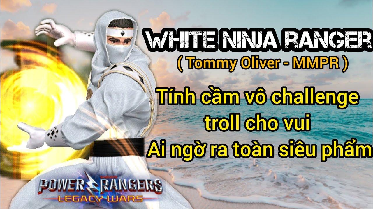 [ Minghty Morphin ] White ninja ranger ( Tommy Oliver ) Dùng ranger này ...