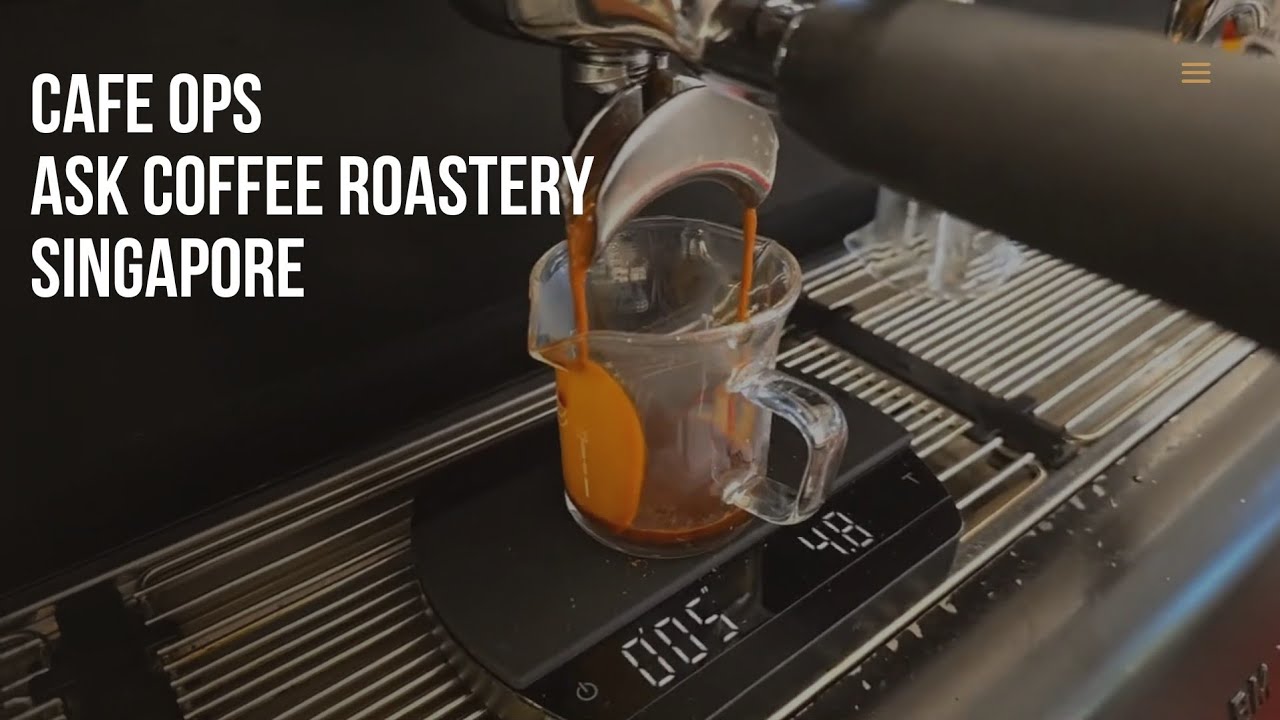 Cafe Ops | CY is live | ASK Coffee Roastery Singapore - YouTube