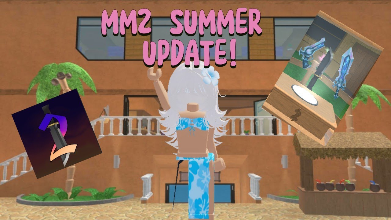 PLAYING THE MM2 SUMMER UPDATE!!! - YouTube