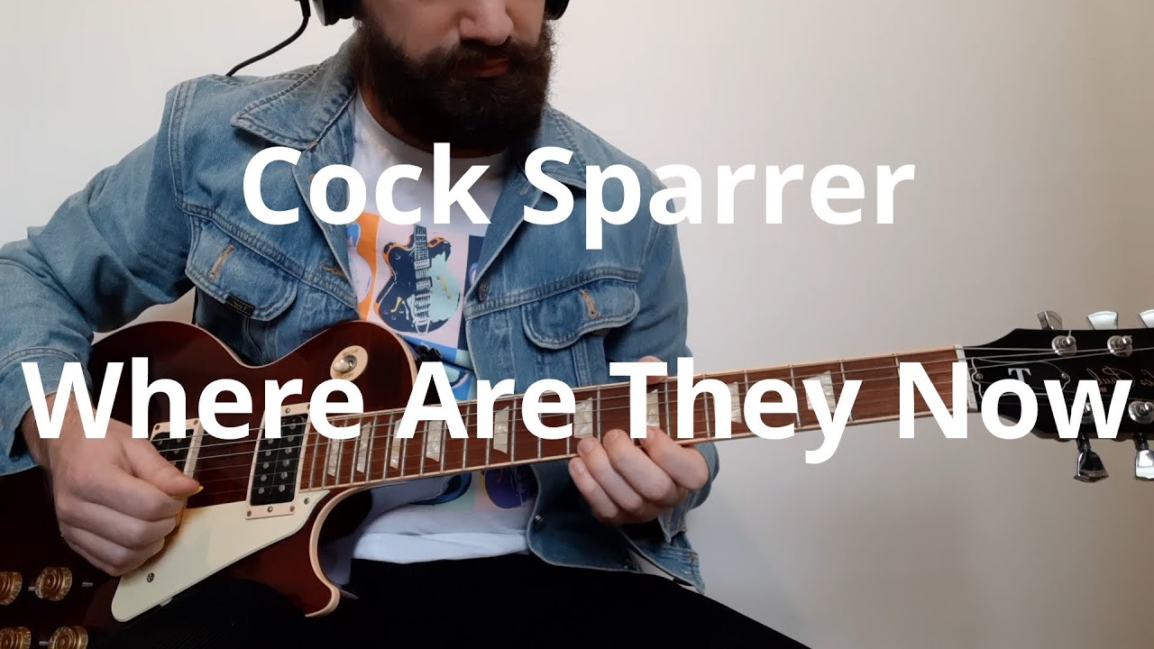 Cock Sparrer Where Are They Now Guitar Cover - YouTube