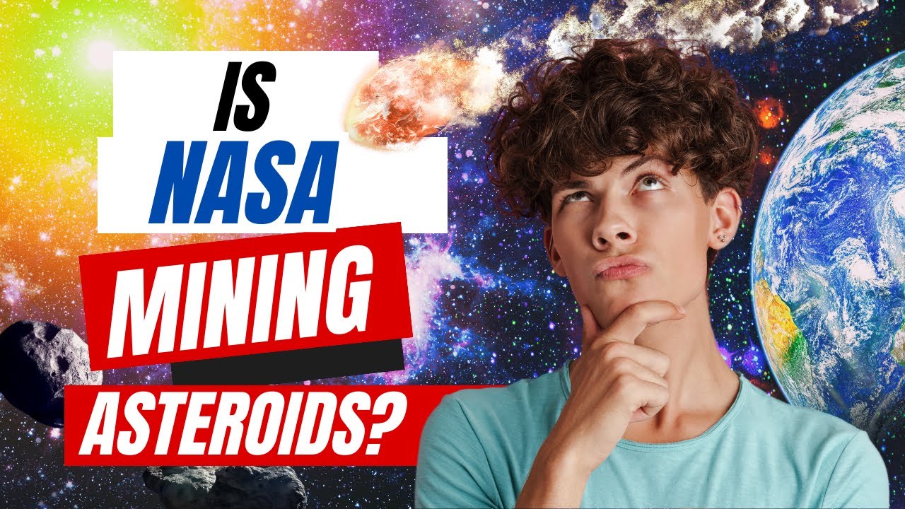 Is NASA Mining Asteroids ? Unlocking the Secrets | IQsciencc - YouTube