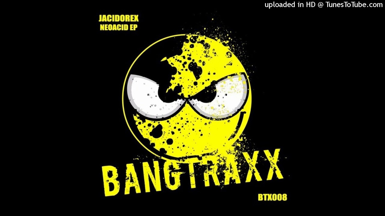Jacidorex Neoacid 2 Youtube Music