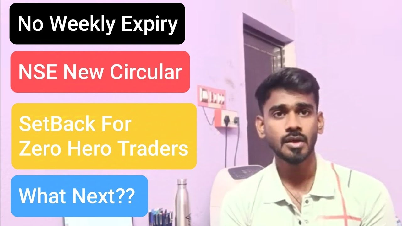 Why NSE Circular on Weekly Expiry is Good for Retail Option Traders ...