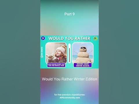 Would You Rather Winter Edition Part 9 - YouTube
