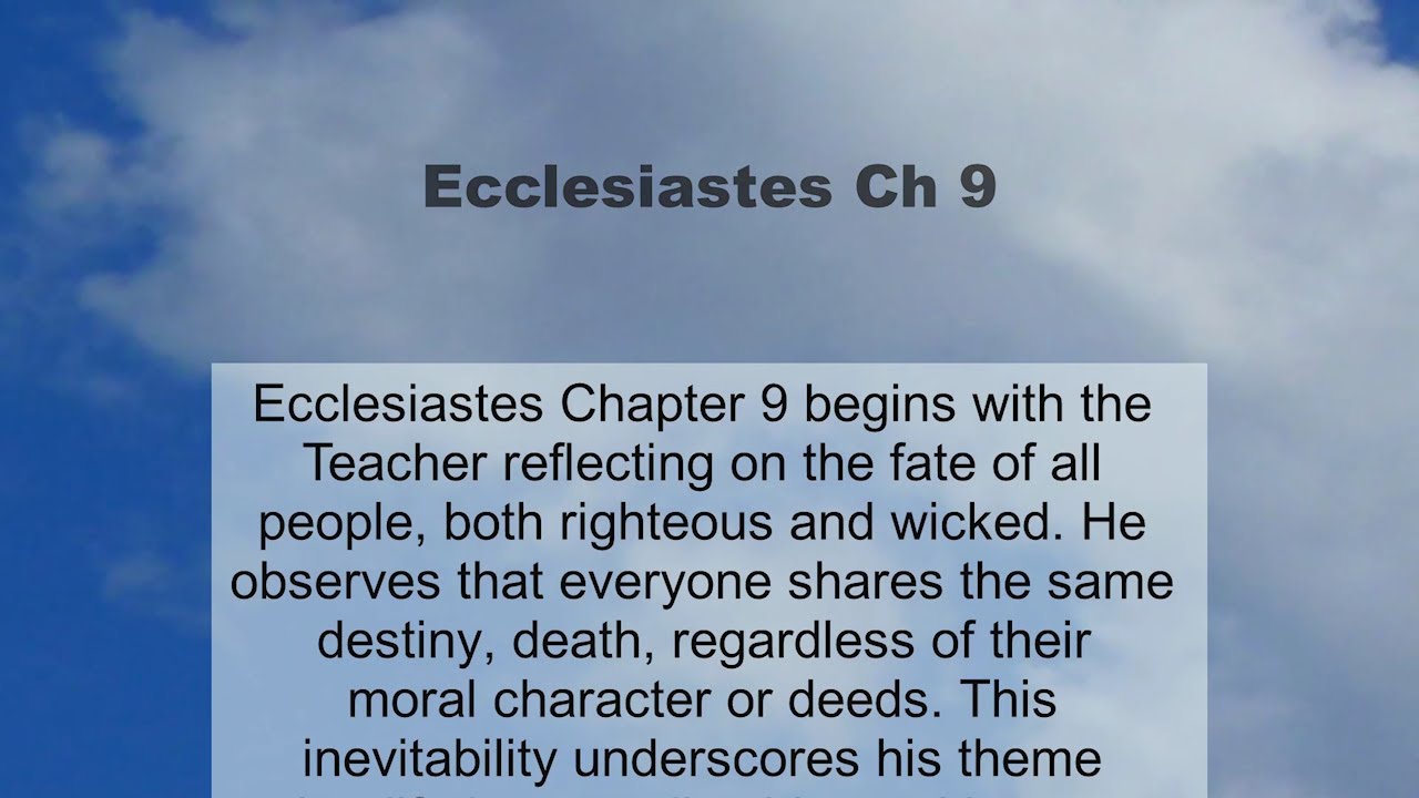 Ecclesiastes Chapter 9 summary and read together - YouTube