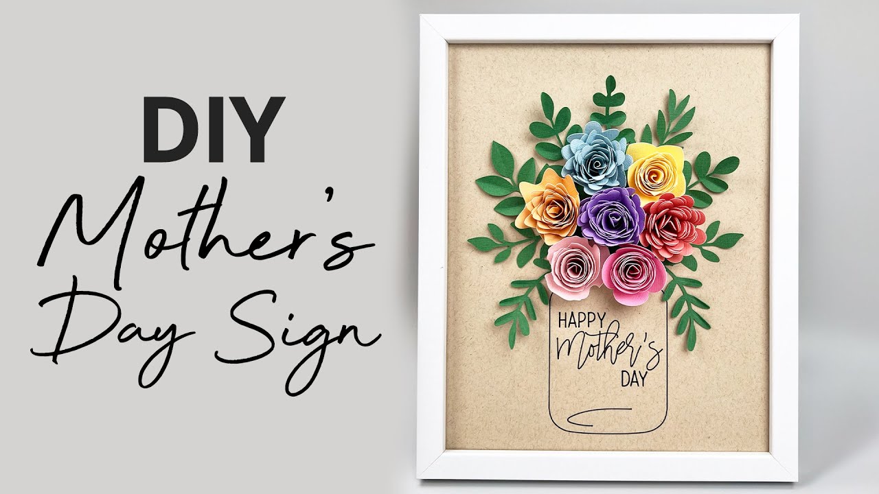 Floral Mother's Day Sign with CRICUT - YouTube