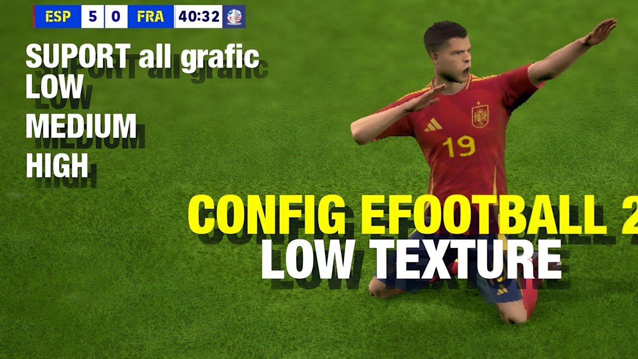CONFIG EFOOTBALL 2024 NO LAG ALL GRAFIK RAM 2 3 4 & 6 GB LANCAR # ...