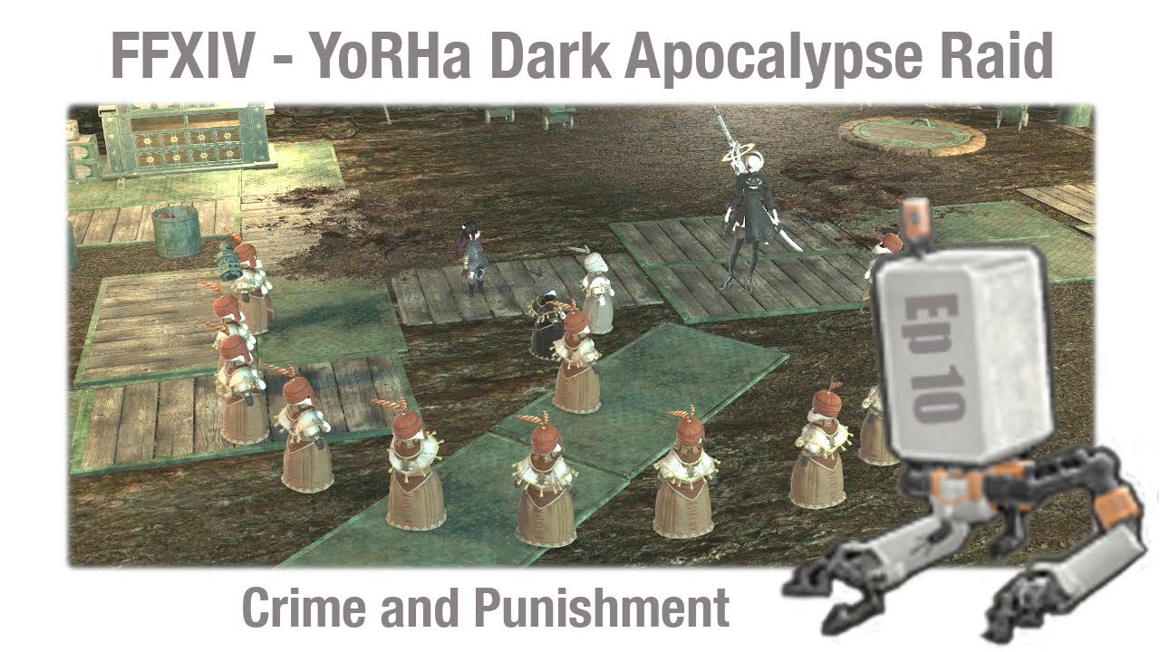 FFXIV Crime and Punishment (10 YoRHa Alliance Raid) - Shadowbringers ...