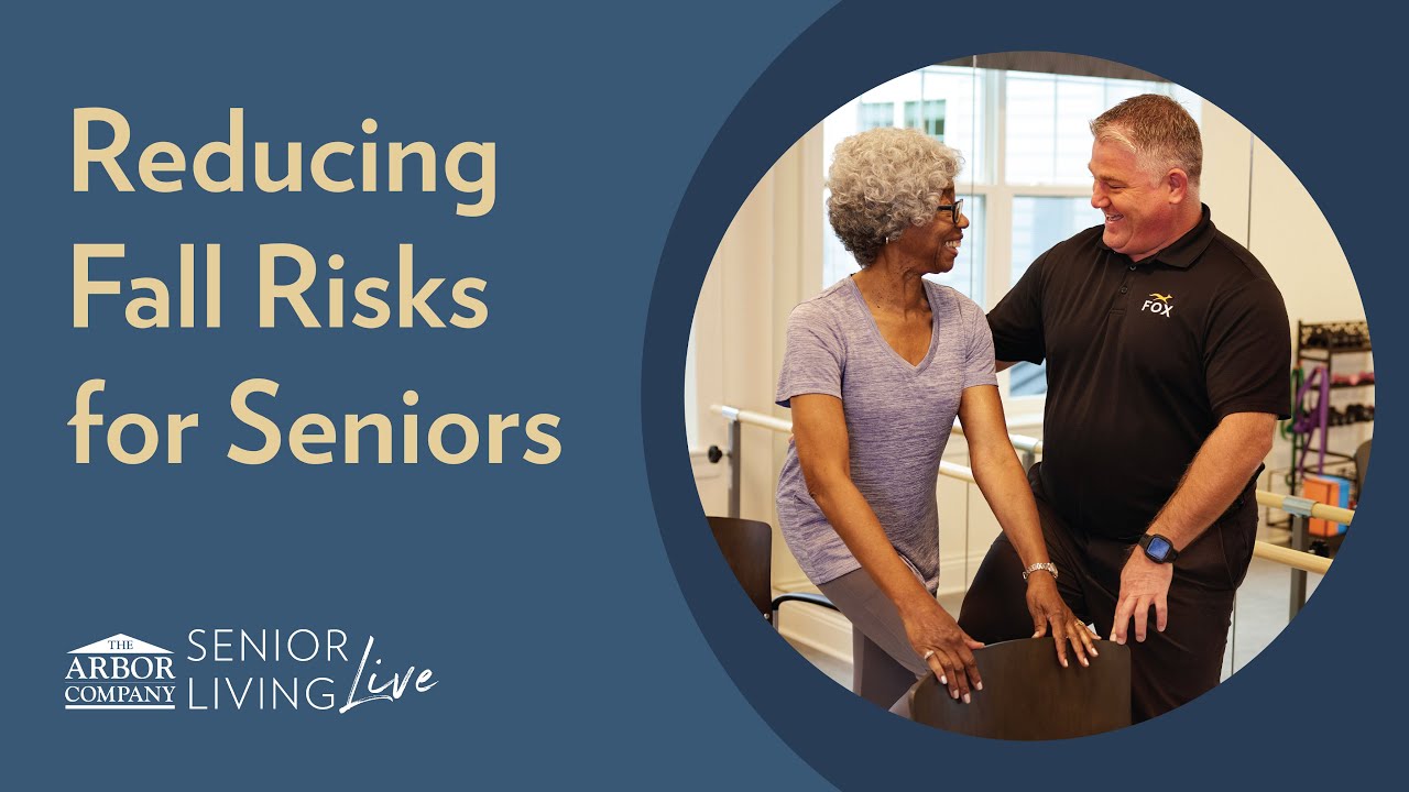 Senior Living LIVE! Reducing Fall Risks for Seniors - YouTube