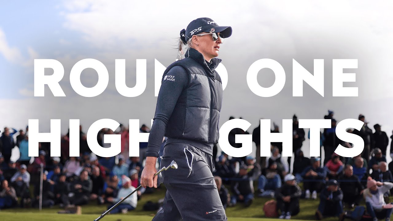 FULL ROUND ONE HIGHLIGHTS | AIG Women's Open - YouTube