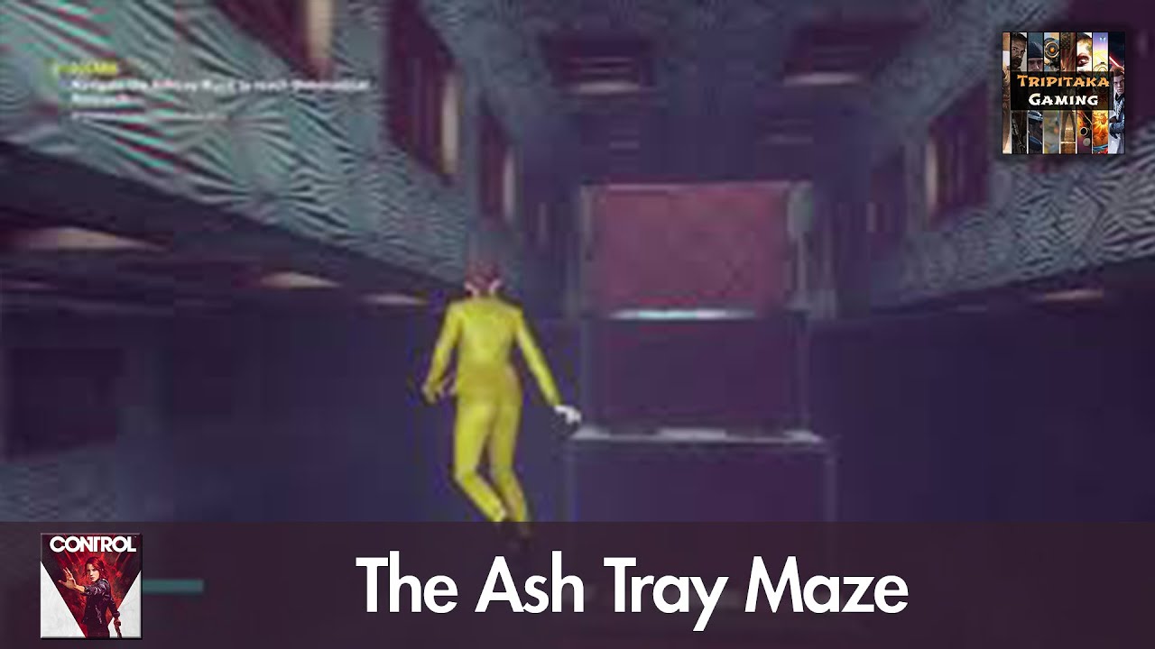 Control - The Ash Tray Maze - YouTube