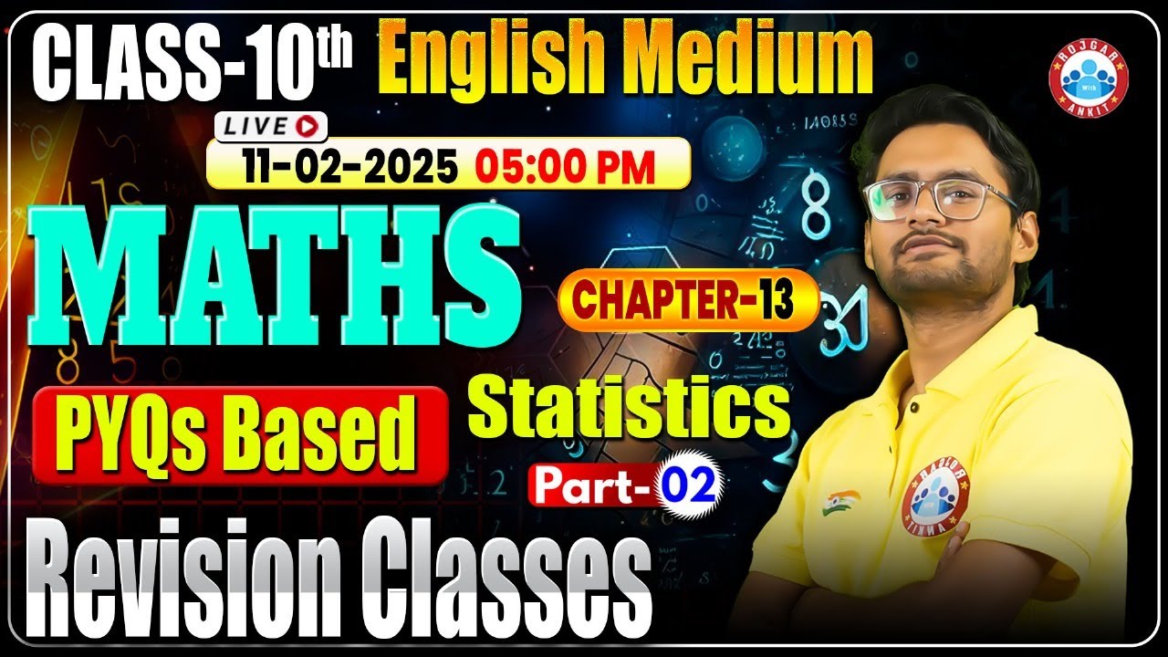 Class 10 Maths Chapter 13, Statistics Part 2 | Maths PYQ's Revision ...