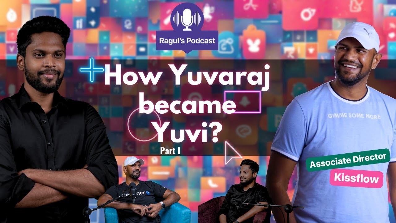 How Yuvaraj became Yuvi | Ragul's podcast with Yuvaraj - Associate Director of Creatives at ...