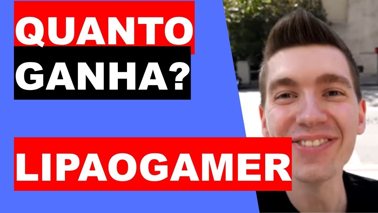 Quanto Ganha Lipaogamer? 2020 - YouTube