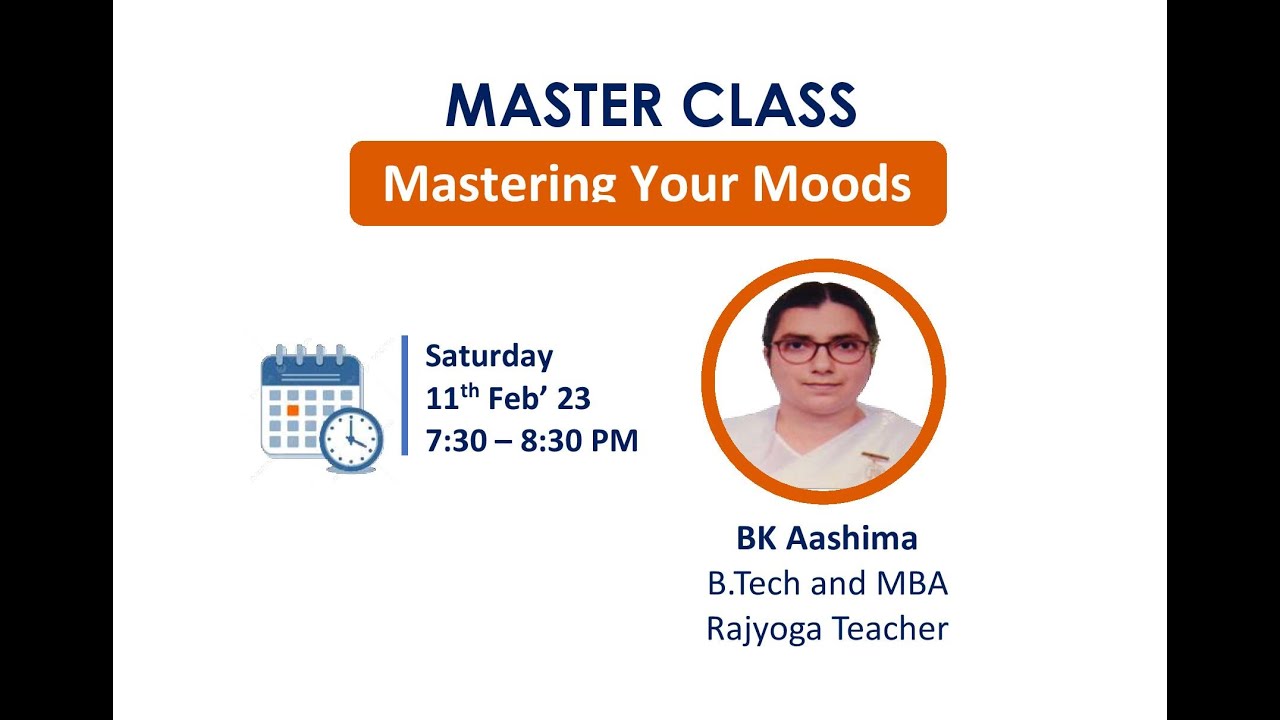 MASTER CLASS - MASTERING YOUR MOODS - YouTube