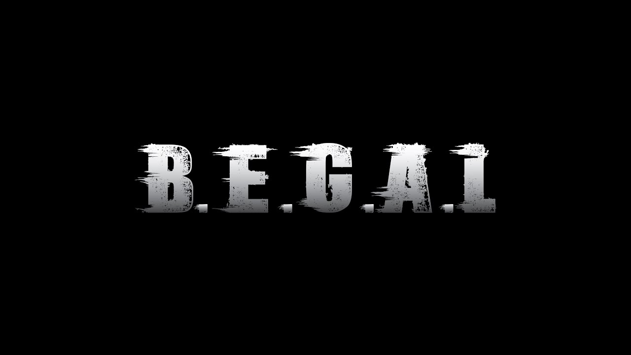 B.E.G.A.L #1 - YouTube