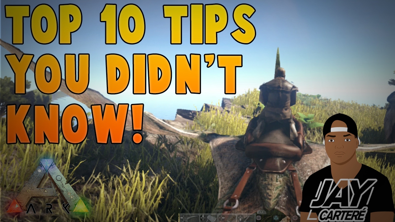 Ark Survival Evolved PS4 Tips - Top 10 Tips You Didn't Know! - YouTube
