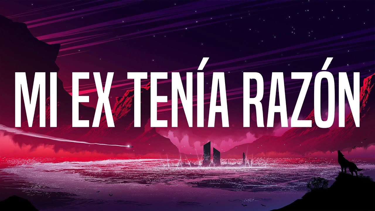 KAROL G - MI EX TENÍA RAZÓN (Letra/Lyics) | - YouTube