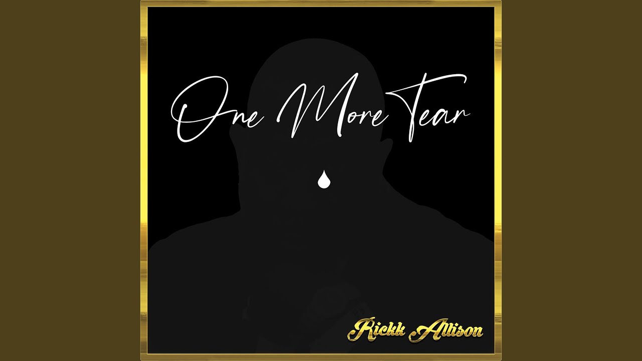 One More Tear - YouTube