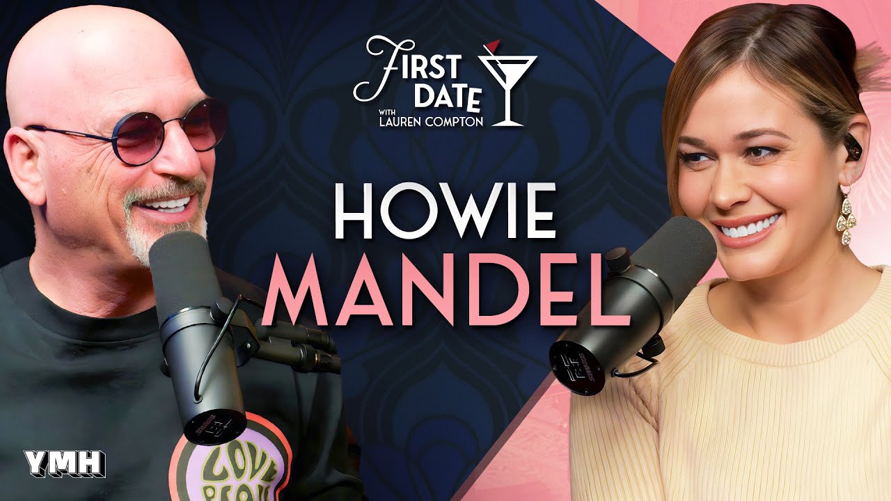No Glove, No Love w/ Howie Mandel | First Date with Lauren Compton ...